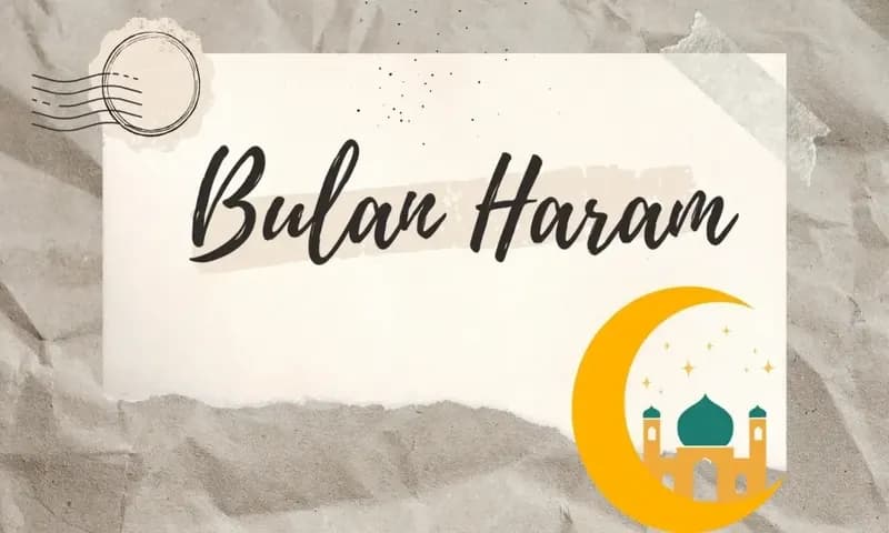 4 Bulan Haram dalam Ajaran Islam, Lengkap Sejarah dan Keutamaannya