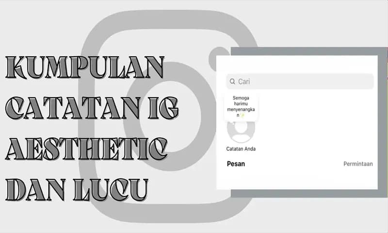 200 Catatan IG Lucu, Aesthetic, Bucin dan Keren, Lengkap dengan Cara ...
