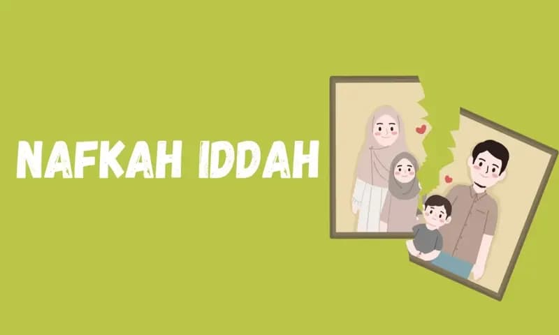 Nafkah Iddah: Pengertian, Cara Menghitung, Contoh, dan Hukum Tidak ...